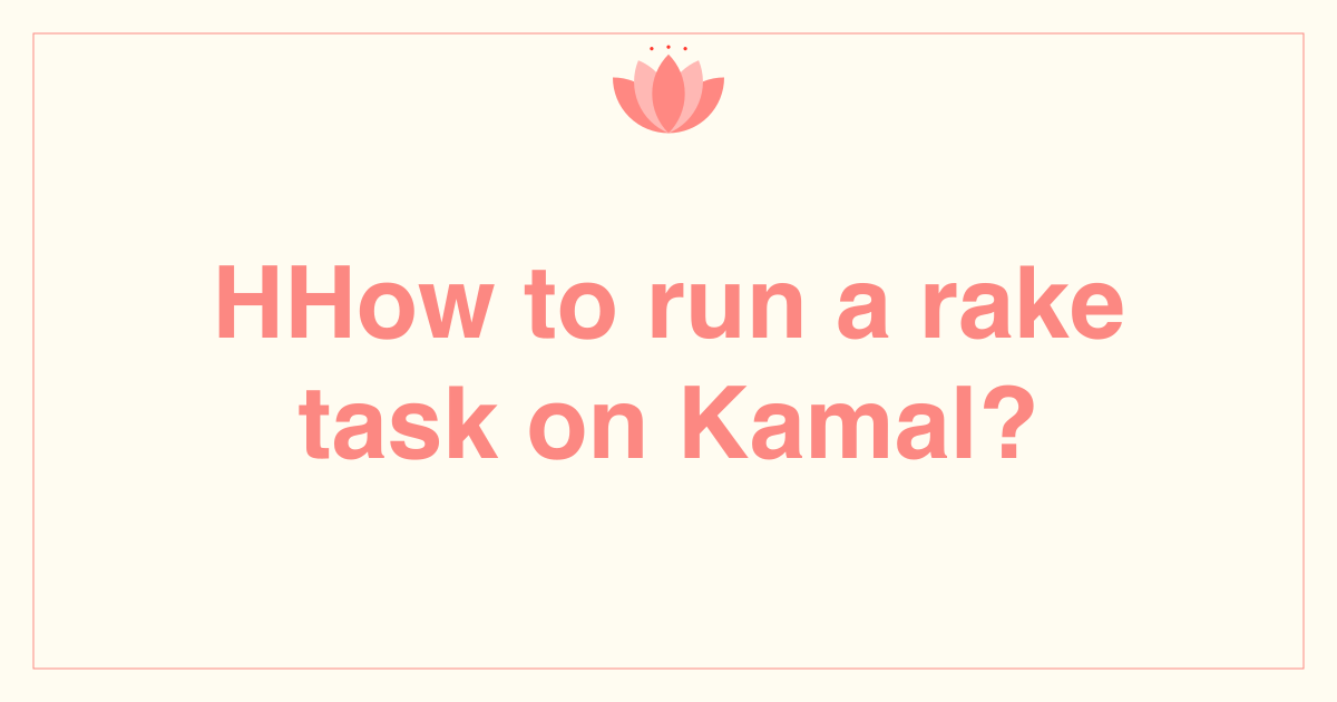 How to run a rake task on Kamal? | Kamal Wiki